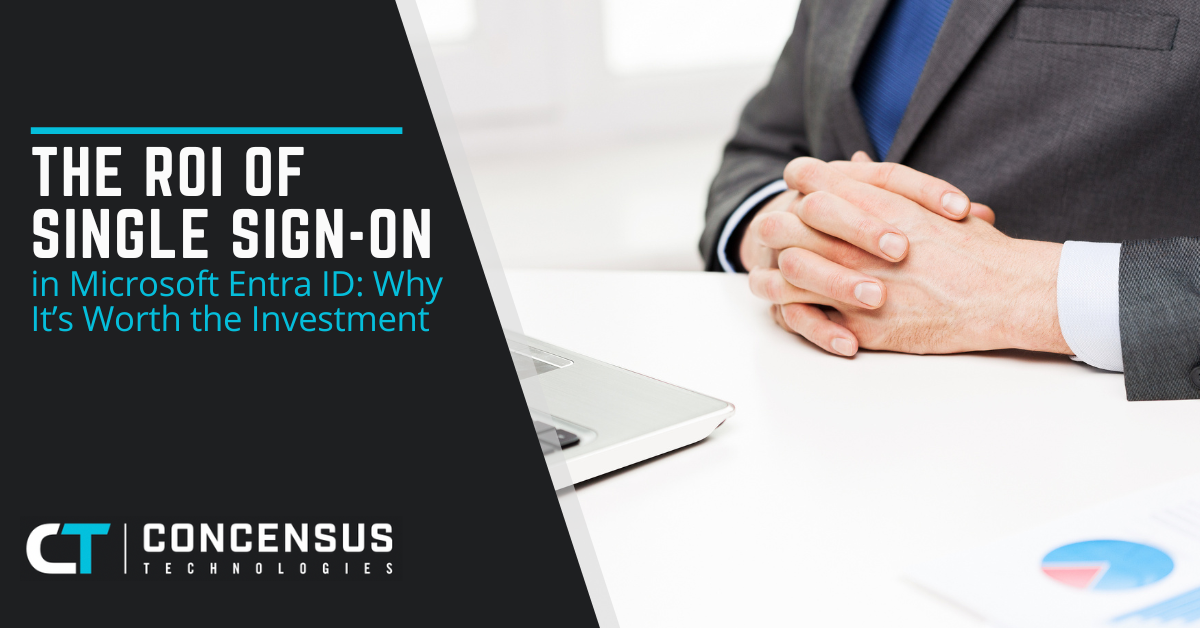 The ROI of Single Sign-On in Microsoft Entra ID: Why It’s Worth the ...